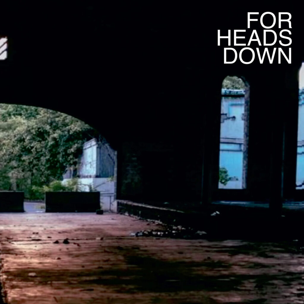 For Heads Down - For Heads Down ::: Review (2024) - AWAY FROM LIFE