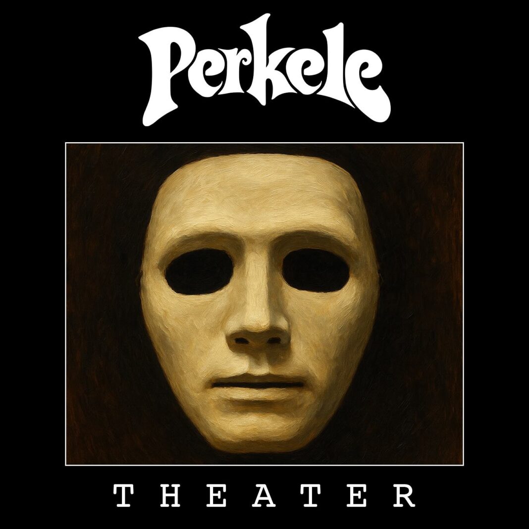 PERKELE kündigen neues Album "Theater" an - AWAY FROM LIFE