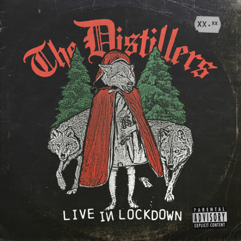 THE DISTILLERS veröffentlichen Live-Album "Live In Lockdown" - AWAY ...