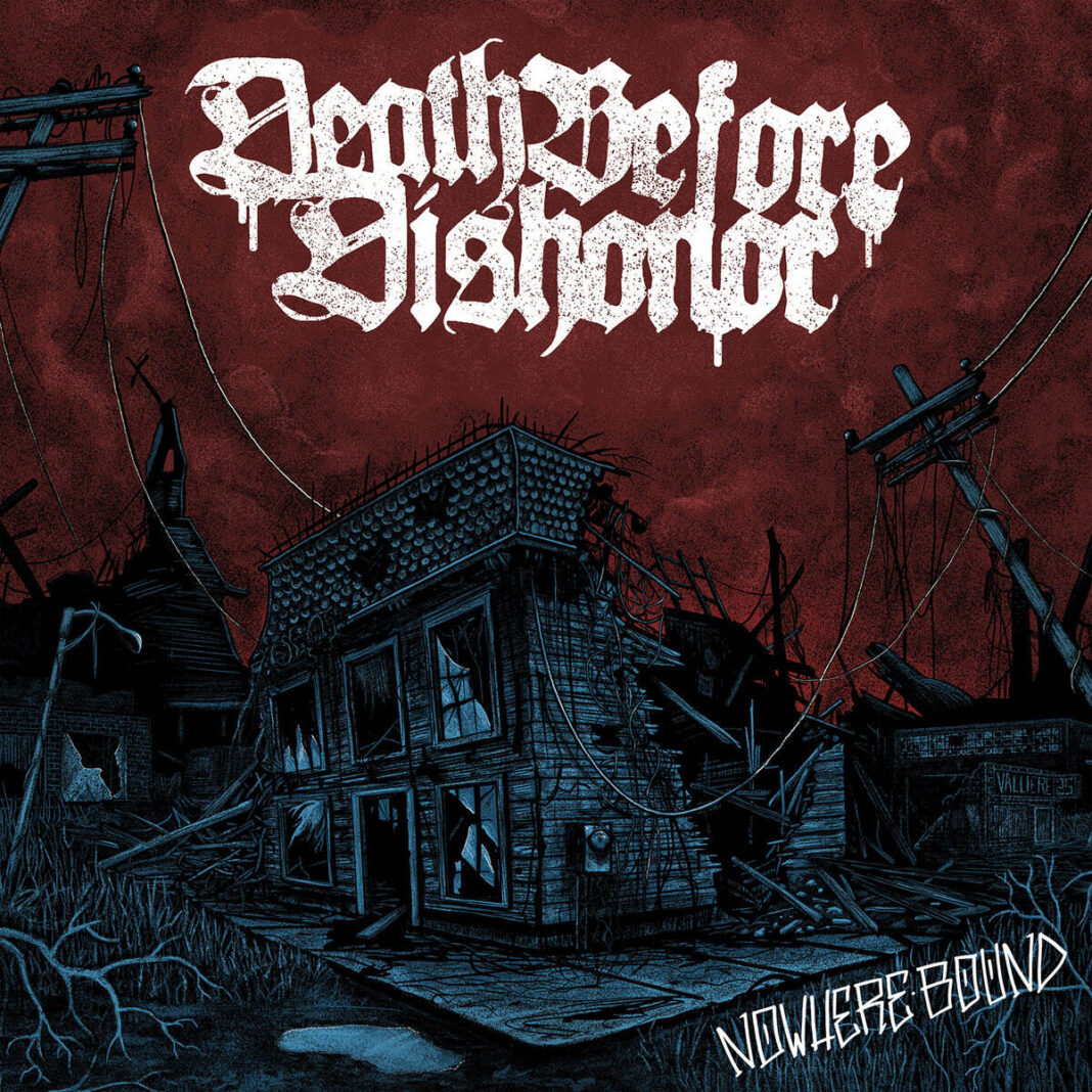 Death Before Dishonor - Nowhere Bound ::: Review (2025) - AWAY FROM LIFE