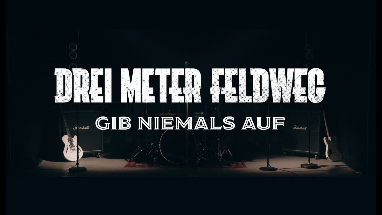 DREI METER FELDWEG veröffentlichen Video zum Track "Gib niemals auf" - AWAY FROM LIFE